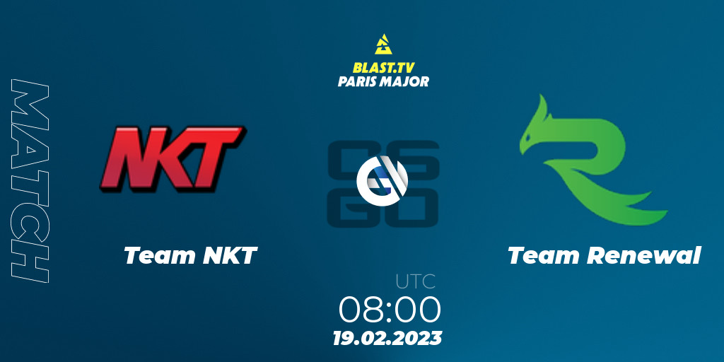 Team NKT - Team Renewal: 19.02.2023 at 08:00. Counter-Strike (CS2) BLAST.tv Paris Major 2023 ...