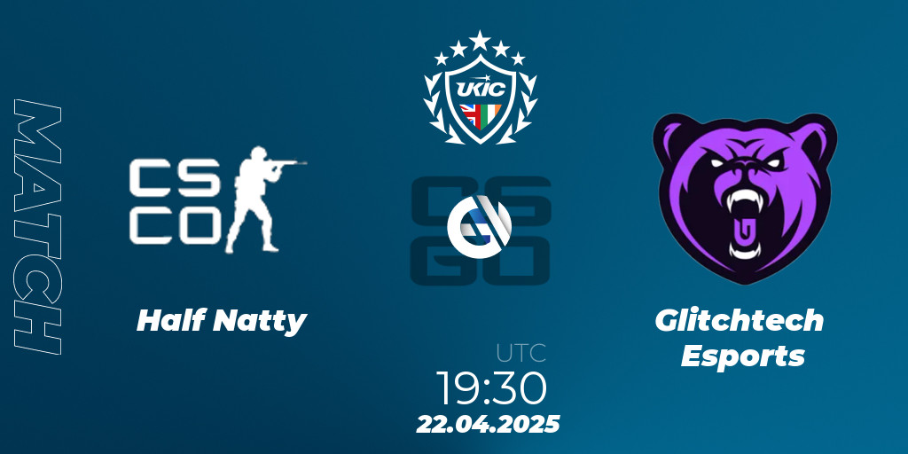 Half Natty VS Glitchtech Esports Counter-Strike (CS2) Speltips, Stream ...