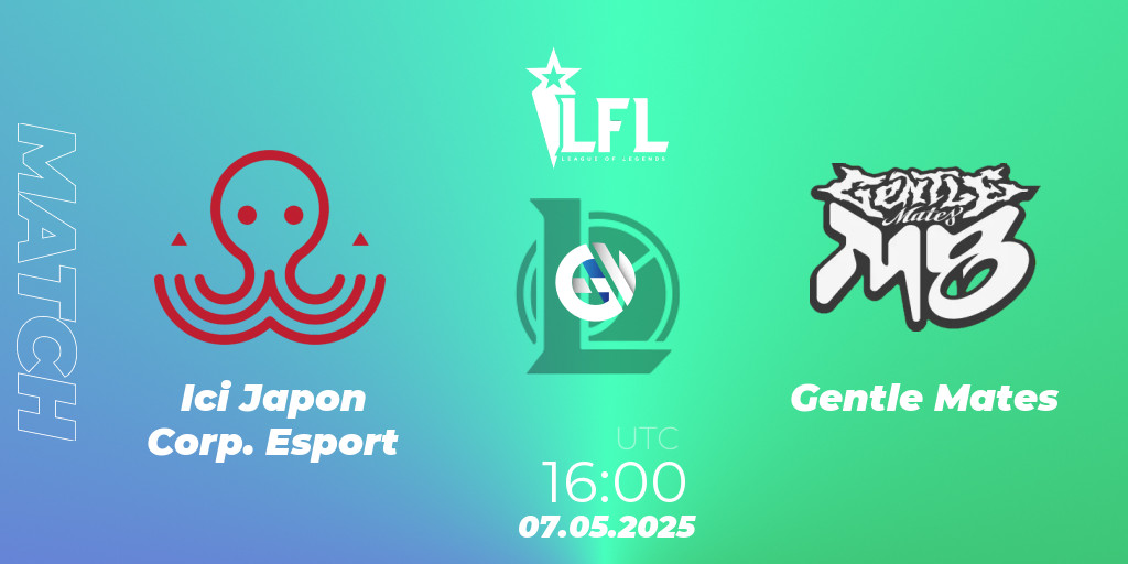 Ici Japon Corp. Esport VS Gentle Mates LoL Bettingstips, stream och ...